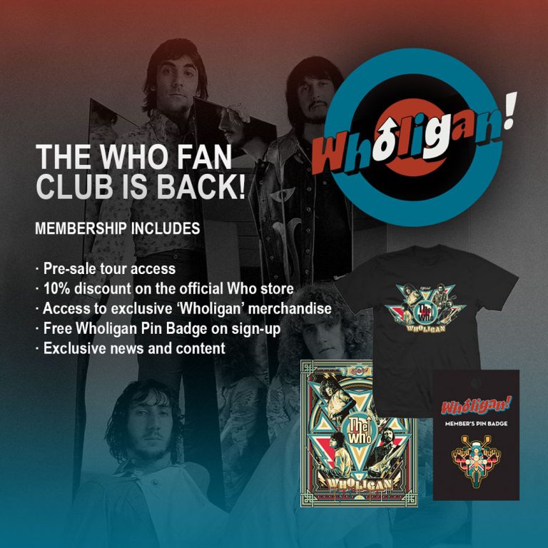The Official Who Fan Club is back! Join up and become a Wholigan - The Who