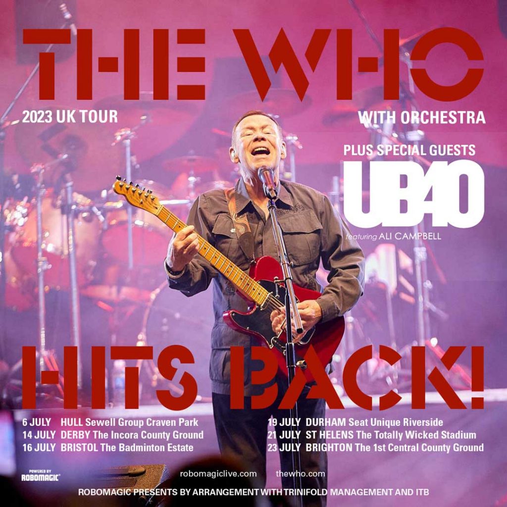 The Who Hits Back! summer 2023 UK tour begins today! - The Who