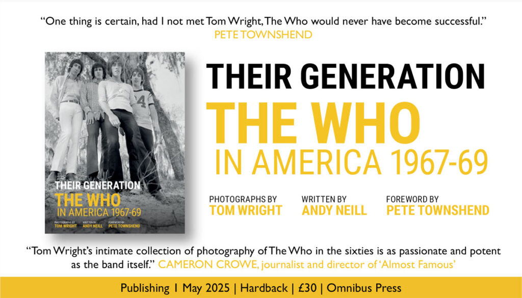 Their Generation: The Who in America 1967-69. The photos of Tom Wright ...